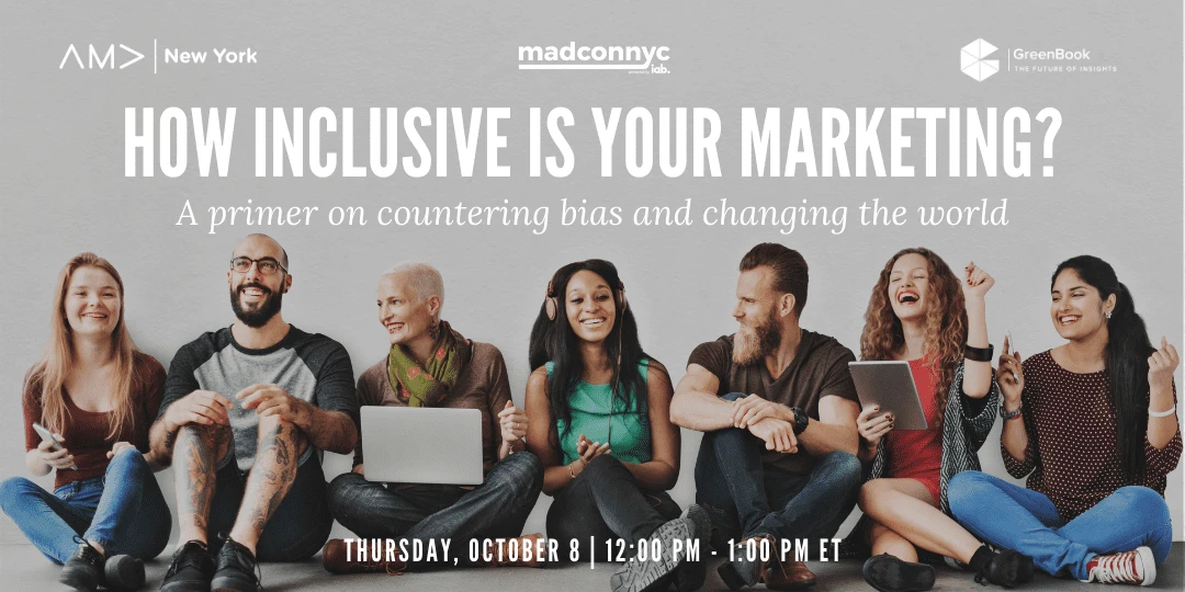 How Inclusive Is Your Marketing? - AMA New York